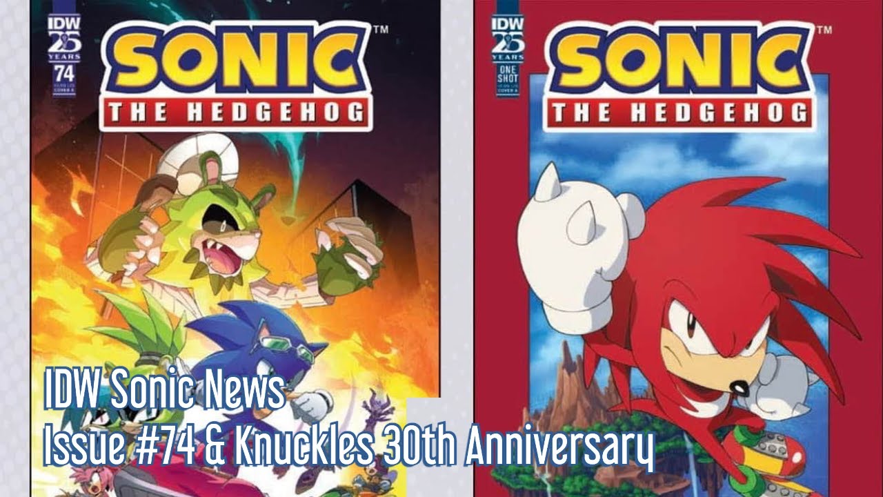 IDW Sonic News Issue #74 & Knuckles 30th Anniversary - YouTube