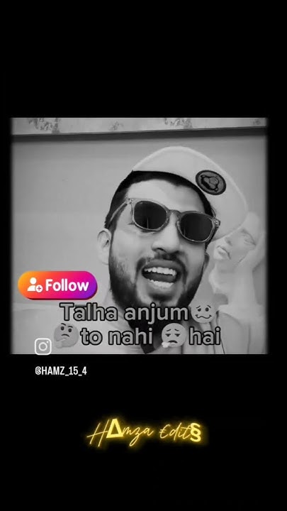 Talha Anjum • kaun talha • edit by knox (hamz_15_4) #share #like # ...