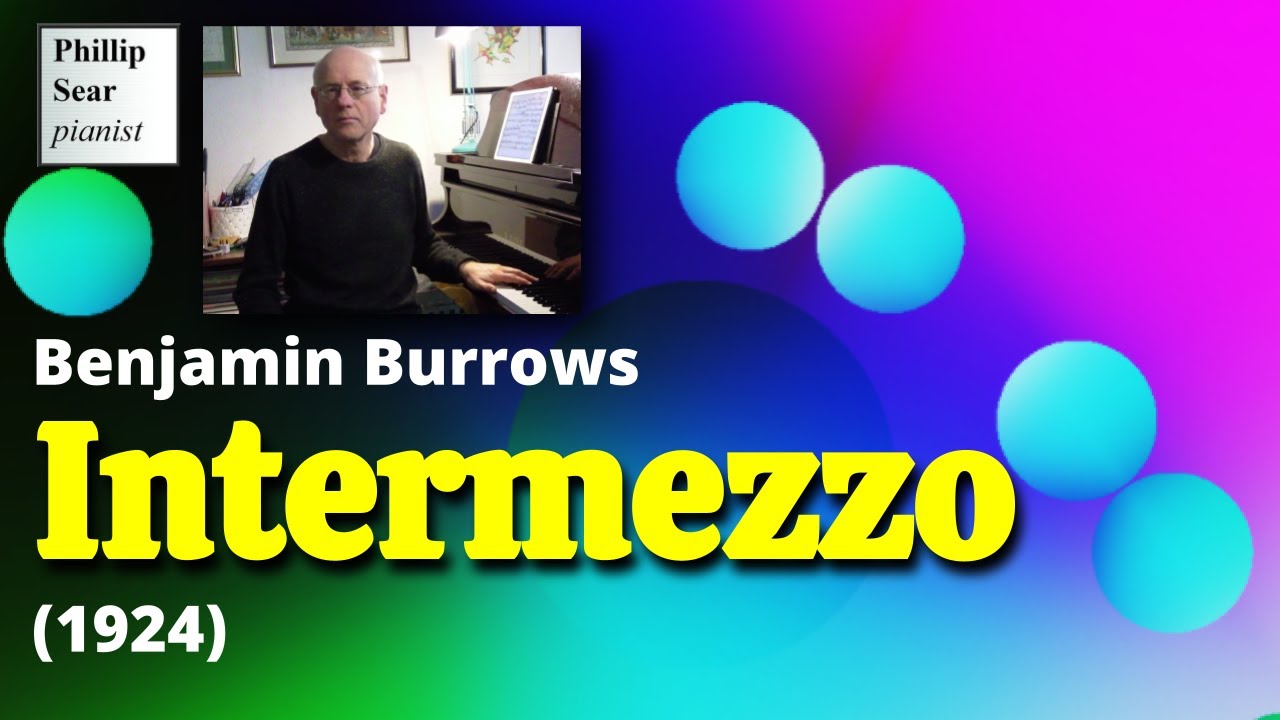Benjamin Burrows: Intermezzo - YouTube