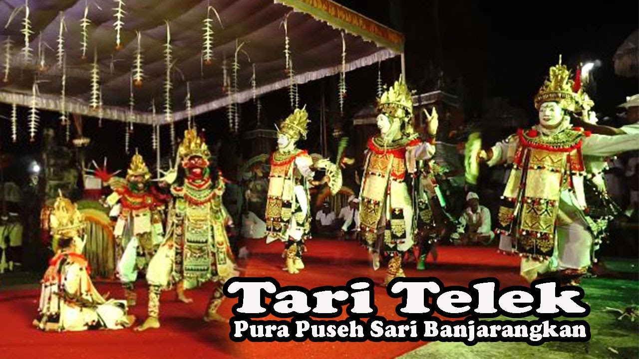 Tari Telek Pura Puseh Sari Banjarangkan - YouTube