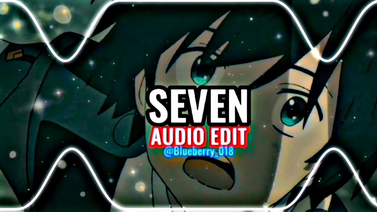Seven - Tobu ncs [Audio Edit] - YouTube