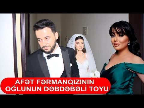 AFƏT FƏRMANQIZININ EVİNDƏ DƏBDƏBƏLİ TOY OGLUNUN TOYU RUHİ ƏLİYEVANIN BAHALI HƏDİYYƏSİ