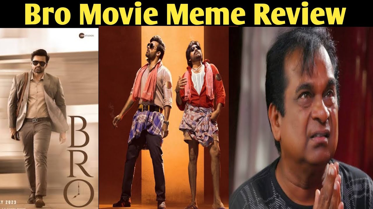 Bro Movie Meme Review | Bro Movie Review | Pawan Kalyan | Bro Movie ...