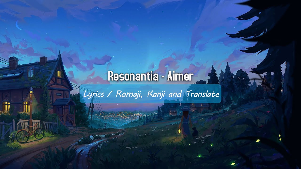Resonantia - Aimer (Lyrics) - YouTube