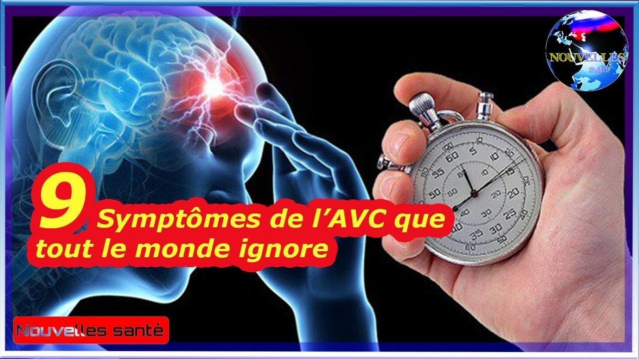 9 Symptômes de l’AVC que tout le monde ignore|Nouvelles24h - YouTube