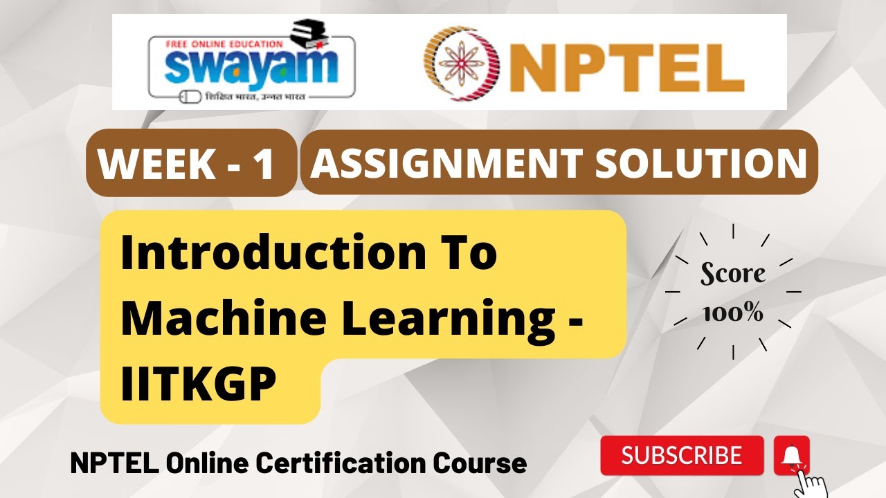 Introduction To Machine Learning Week 1 Assignment 1 Solution Nptel