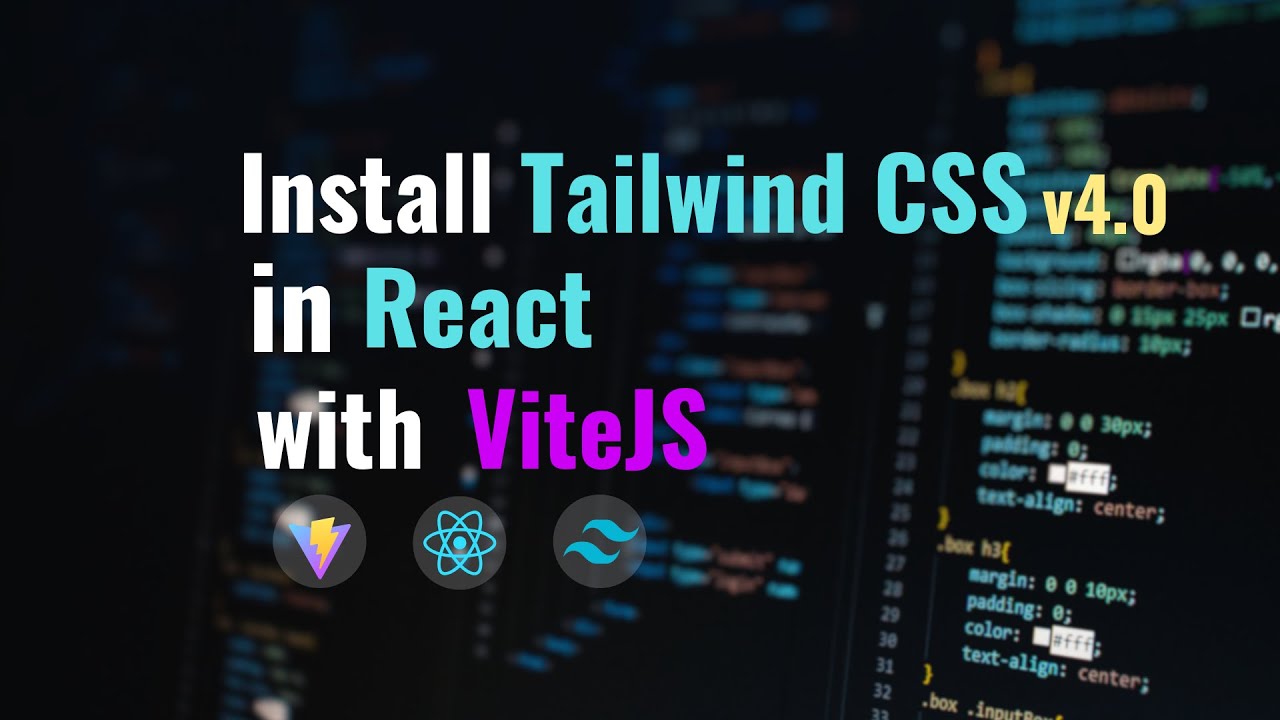 Install Tailwind Css V4 In React With Vitejs Youtube 7524