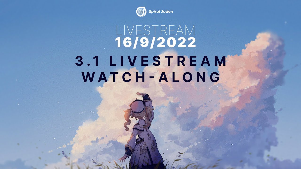 [Livestream 16/9/2022] 3.1 Livestream watch-along! - YouTube