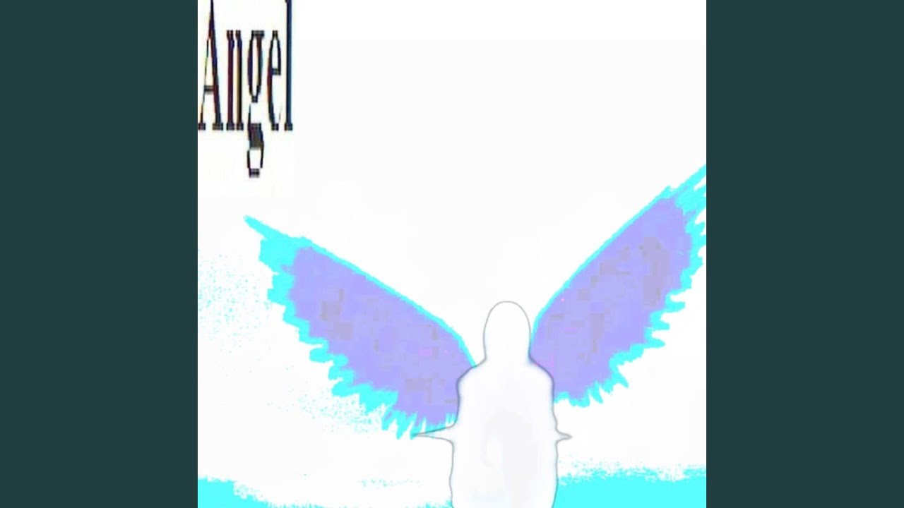 ANGEL - YouTube