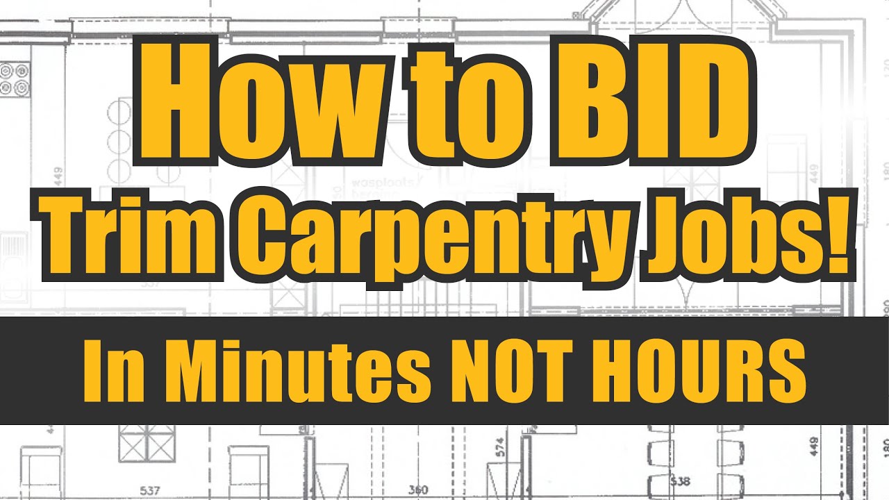How to Estimate - ALL - Your Trim Carpentry and Construction Jobs ...