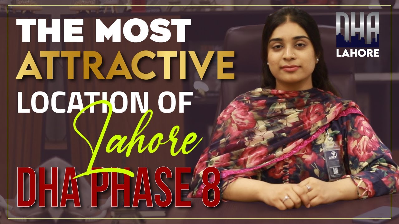 Complete Detail of DHA Phase 8 Lahore | Residential & Commercial Plots ...