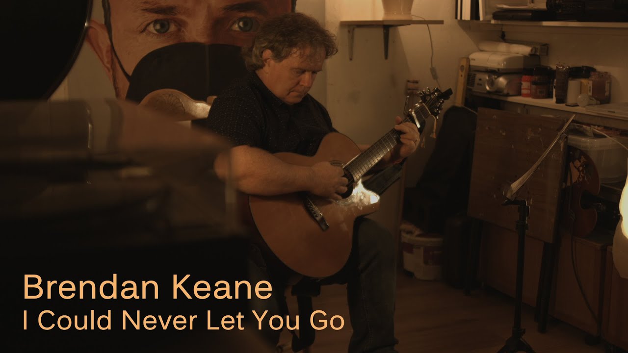 Brendan Keane - I Could Never Let You Go - YouTube