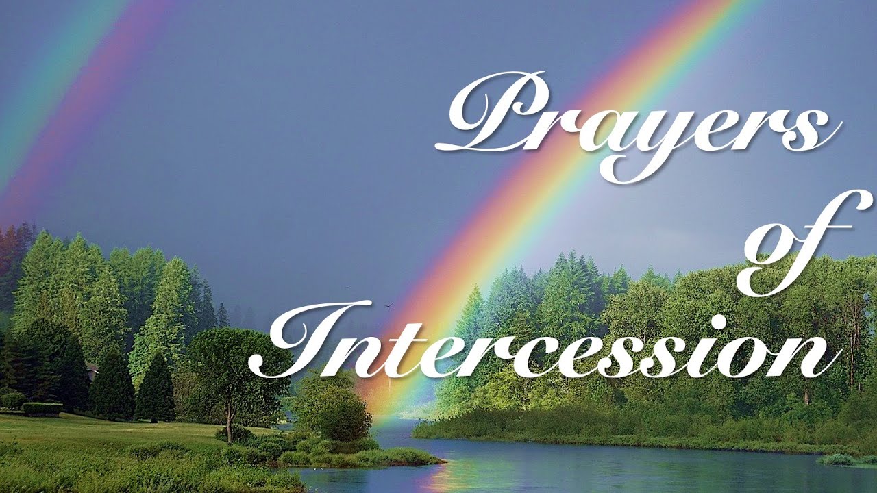 Prayers of Intercession - February 7, 2021 - College Heights United ...