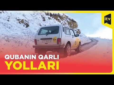 Qubanın dağlıq ərazilərinə yağan qar nəqliyyatın hərəkətini dayandırıb