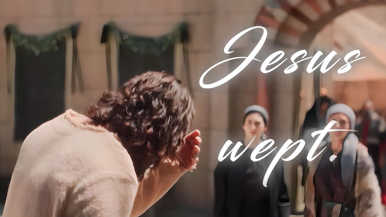 Jesus wept... | Christian Edit - YouTube