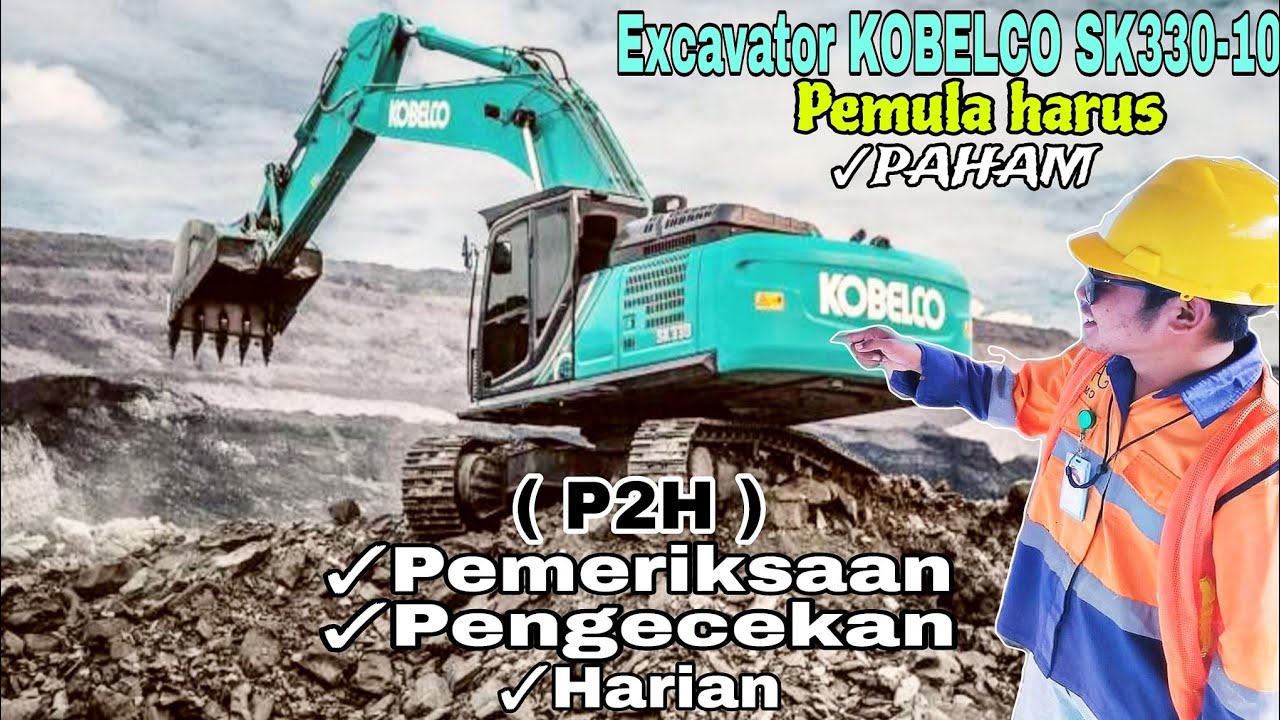 P2H Calon operator harus paham,Pemeriksaan pengecekan harian unit ...