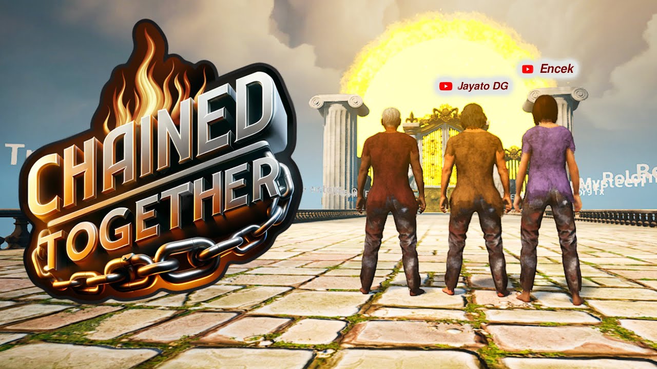 AKHIRNYA MENCAPAI SURGA! @Encek @JayatoDG @loliyoz | CHAINED TOGETHER ...