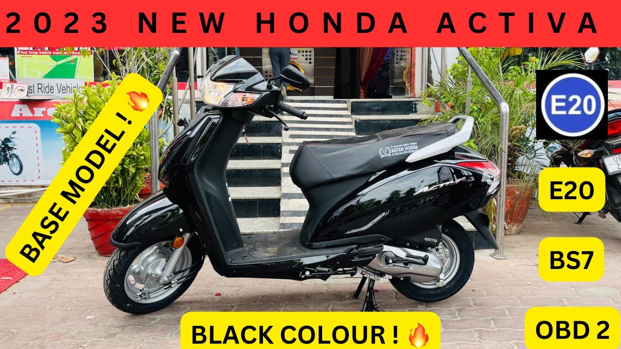 New Honda Activa 2023 E20 OBD2 Bs 7 | Base Model 🔥| 2023 Honda Activa ...