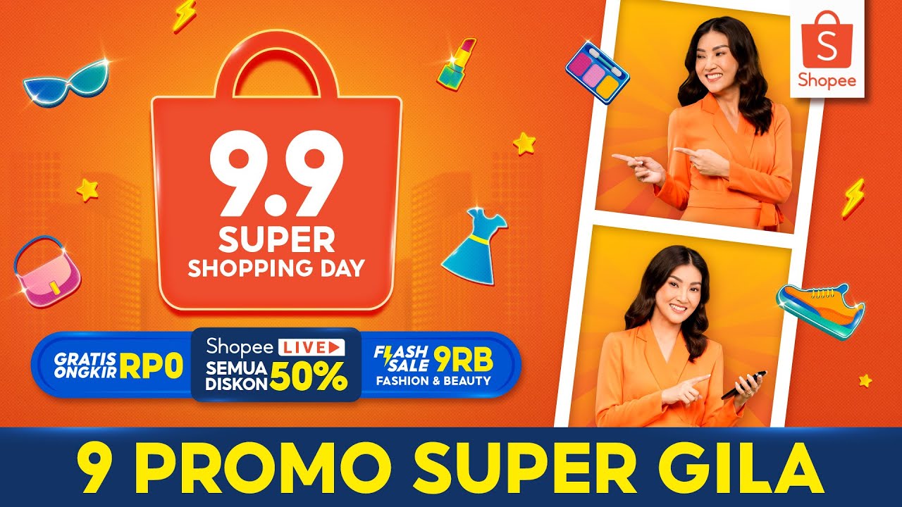 Belanja di Shopee 9.9 Super Shopping Day | 9 Promo Super Gila - YouTube