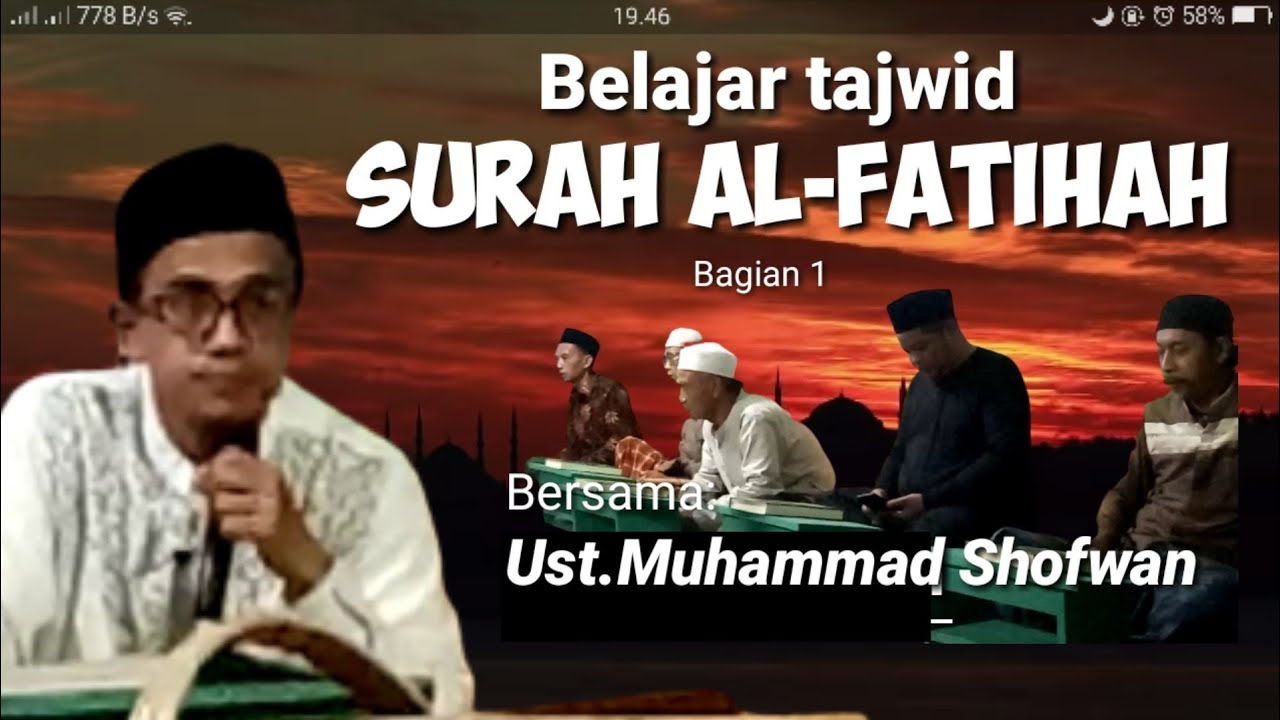 Belajar Tajwid Surah Al-Fatihah bersama "Aby Sofwan" Kadomas - YouTube