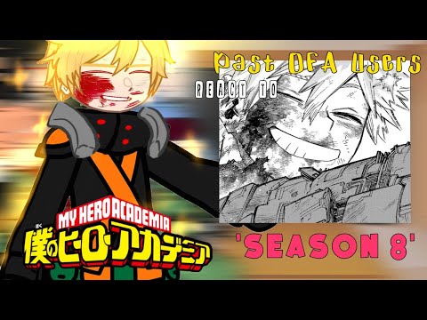 Past OFA Users react to SEASON 8 || Bakugou vs AFO || Bnha react - YouTube