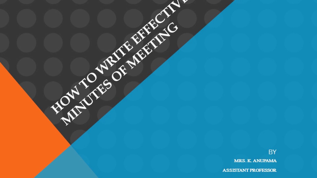 How to Write effective Minutes of Meeting? - YouTube