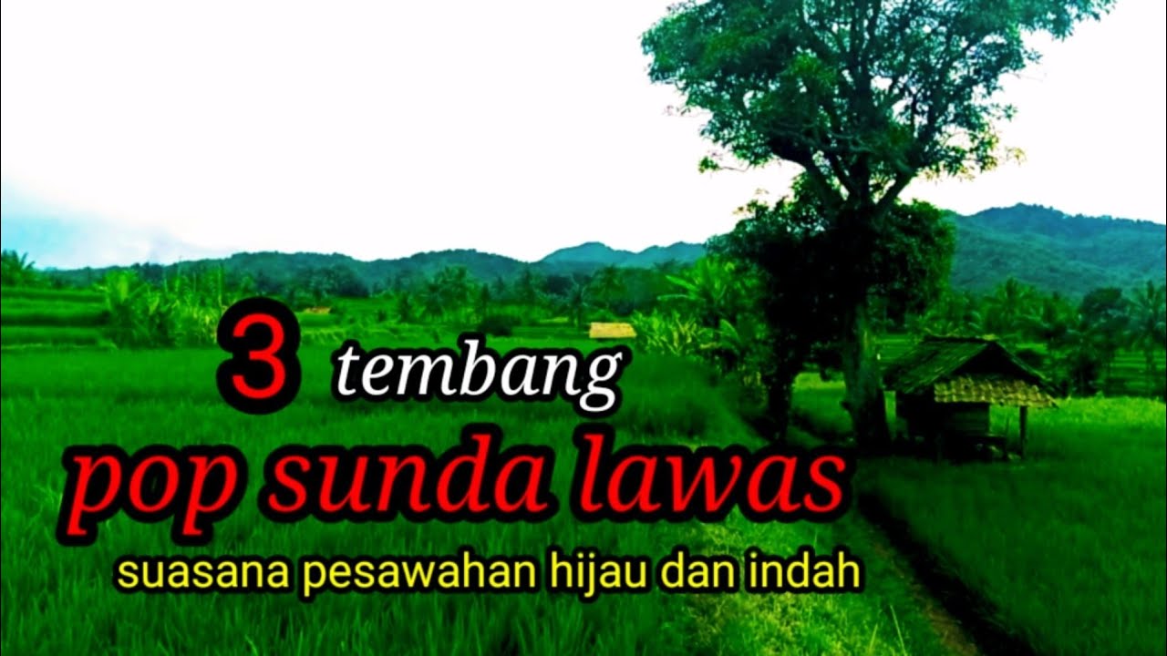 TEMBANG POP SUNDA LAWAS - YouTube