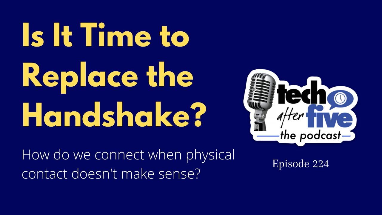 Ep 224 - Is it Time to Replace the Handshake? - YouTube