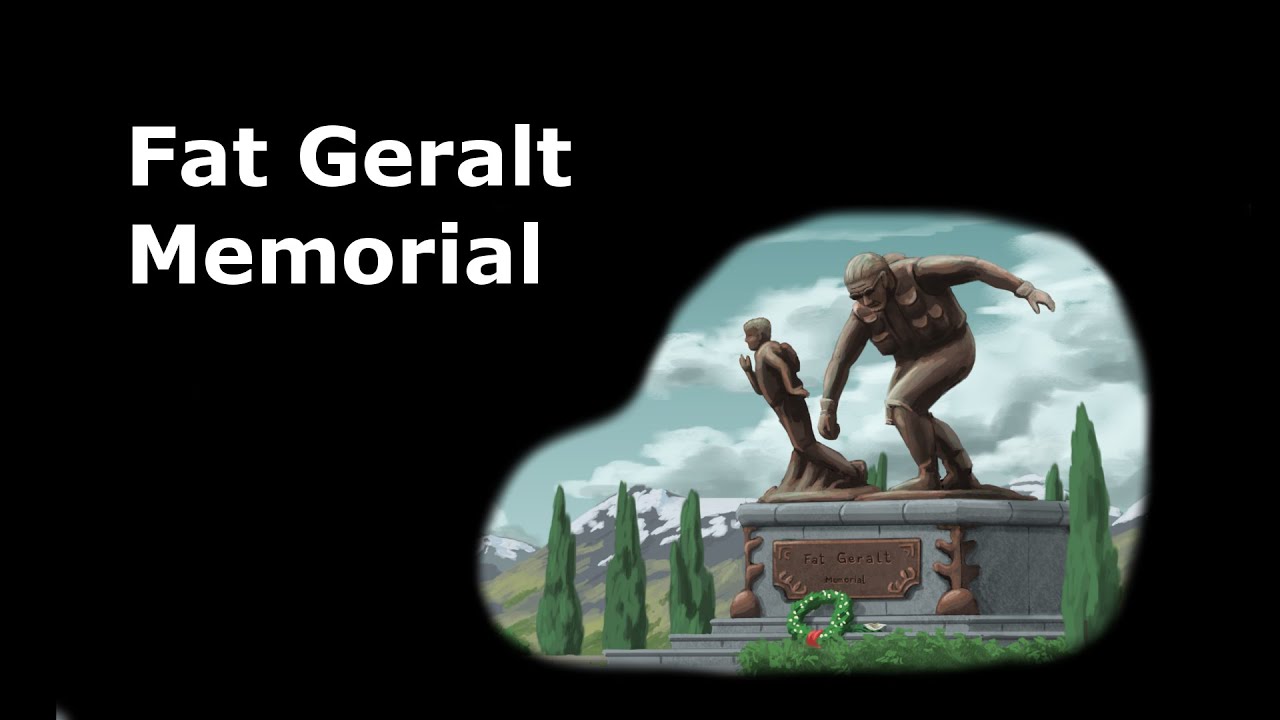 Fat Geralt Memorial - YouTube