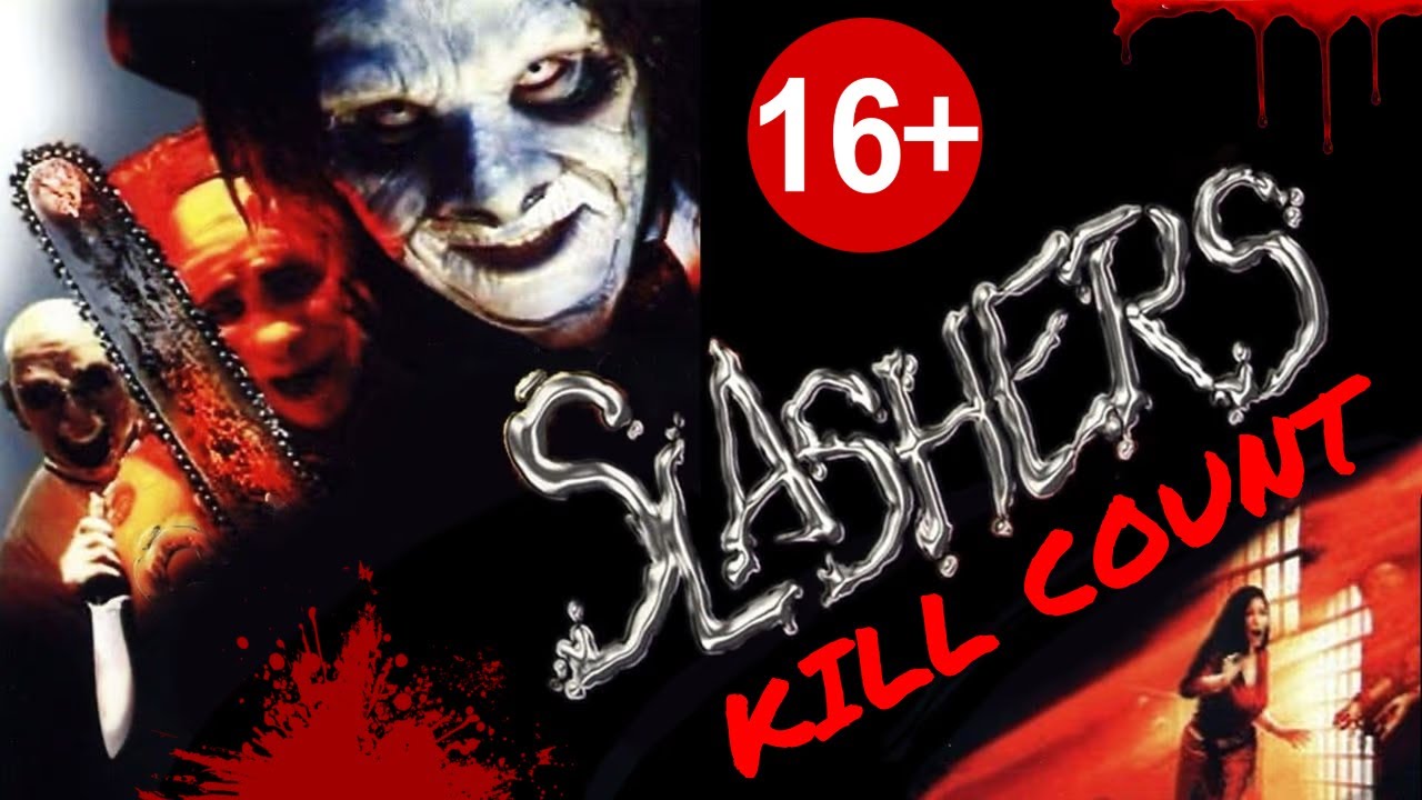 Slashers (2001) - Kill Count S01 - YouTube