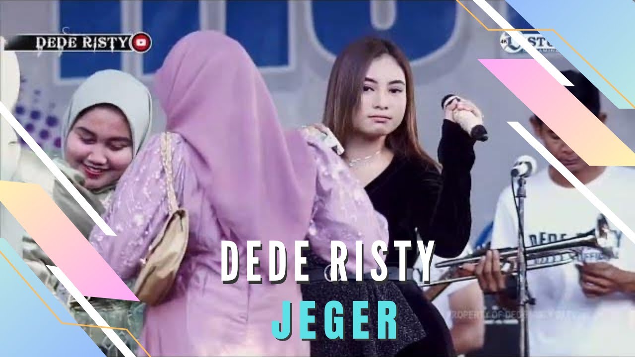 JEGER Voc DEDE RISTY I LIVE MUSIC “DEDE RISTY” GANJENE PANTURA I - YouTube