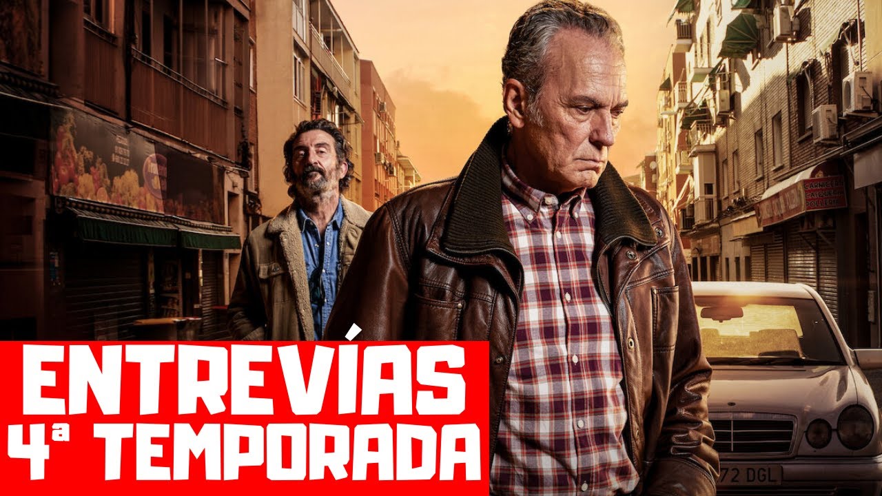 ENTREVÍAS 4ª TEMPORADA | QUANDO CHEGA NA NETFLIX? - YouTube