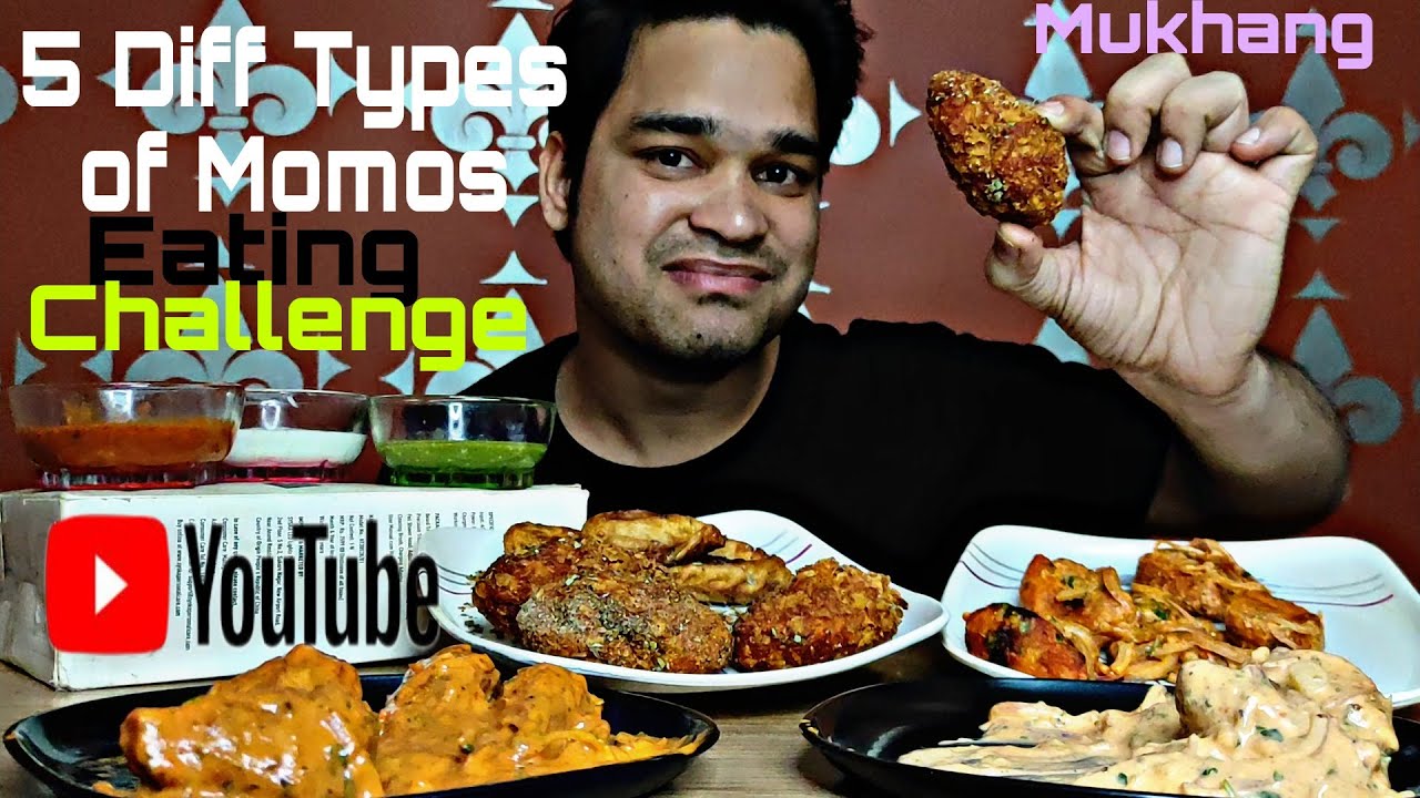 5 Different Types Of Momo || Momo Mania || MUKBANG #momos #momomukbang ...