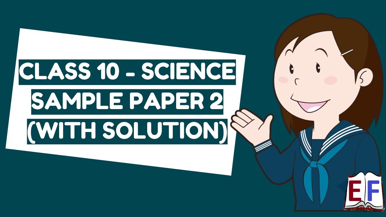 Class 10 Science Sample Paper 2 | CBSE Board Exam pattern - YouTube