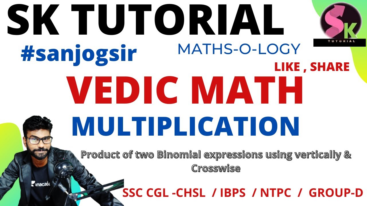Product of two Binomial expressions using vertically & Crosswise BY SK TUTORIAL MATHS-O-LOGY ...