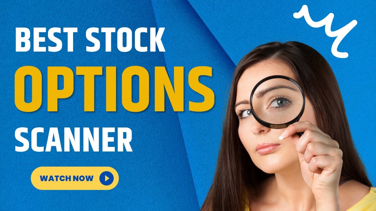 BEST OPTION SCANNER FOR STOCK OPTIONS | BEST SCANNER FOR POSITIONAL ...
