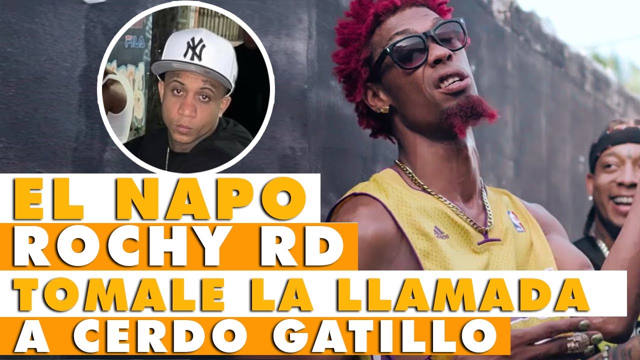 EL NAPO ROCHY RD COGELE LA LLAMADA A CERDO GATILLO - YouTube