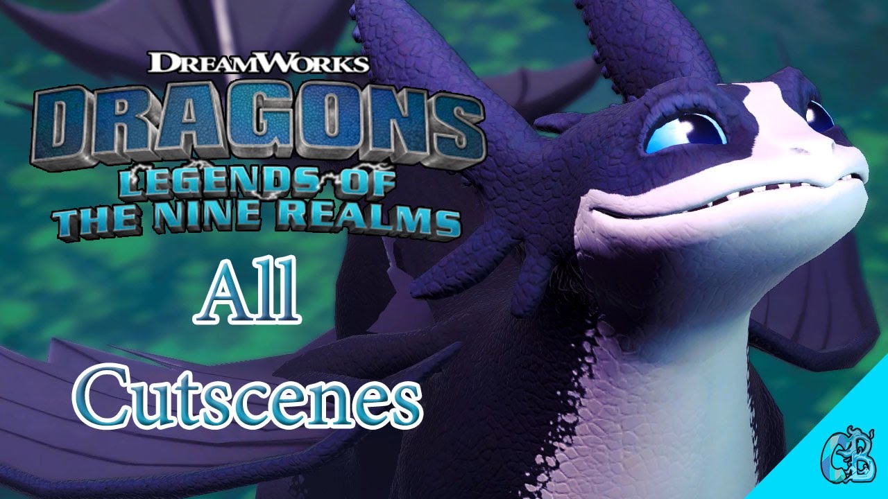 DreamWorks Dragons: Legends of The Nine Realms - All Cutscenes - YouTube