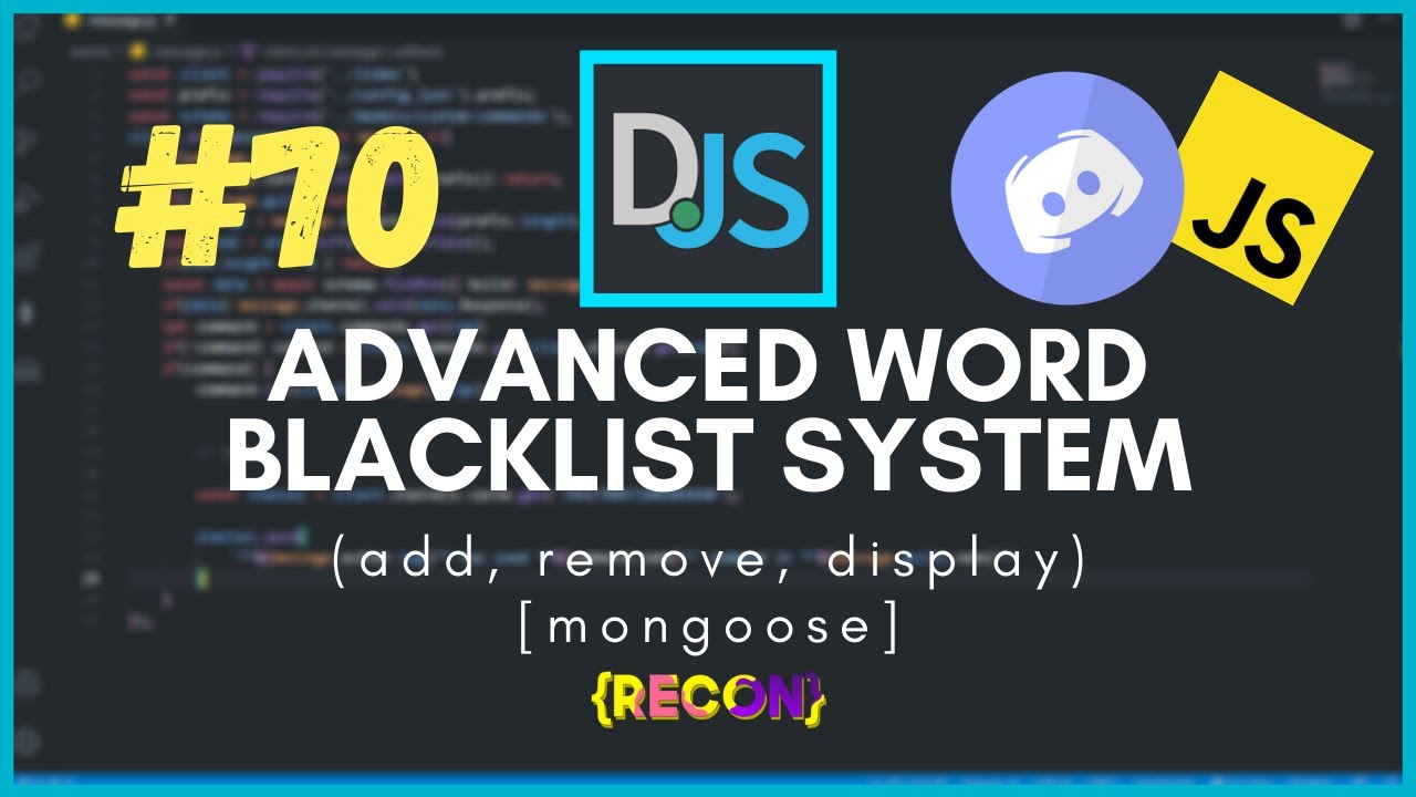 70 Advanced Word Blacklist System Add Remove Display Discord Js