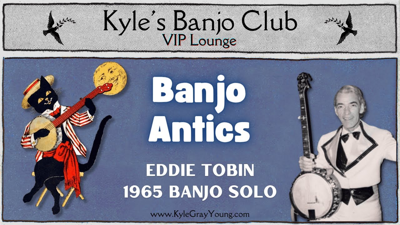 Banjo Antics (Eddie Tobin, 1965 banjo tabs) - YouTube