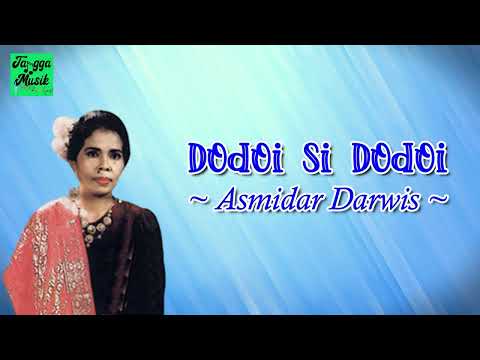 Dodoi si Dodoi - Asmidar Darwis (Lirik lagu)