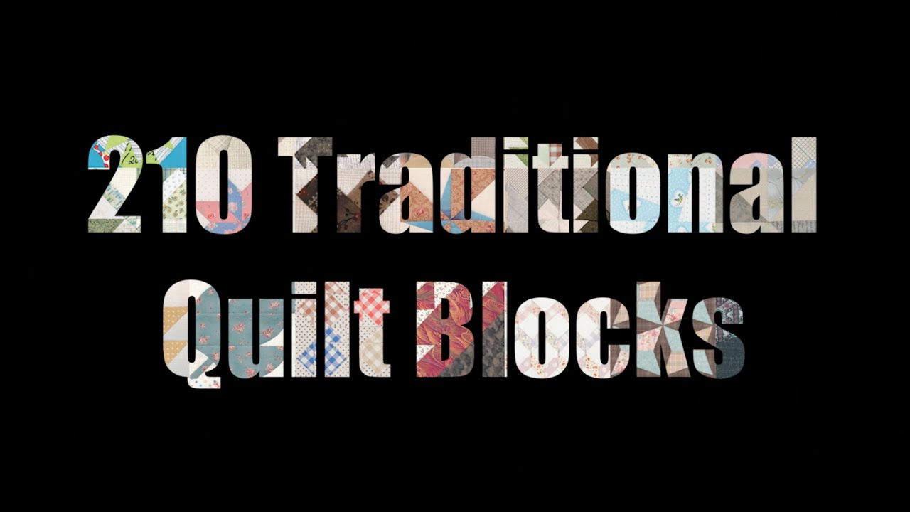 210 Traditional Quilt Blocks - Each Block is Explained With Step By ...
