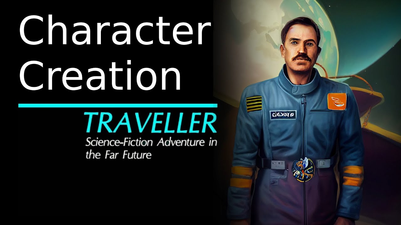 Traveller High Guard Character Creation - YouTube