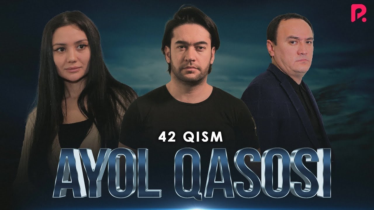 Ayol qasosi 42-qism (Milliy serial) - YouTube