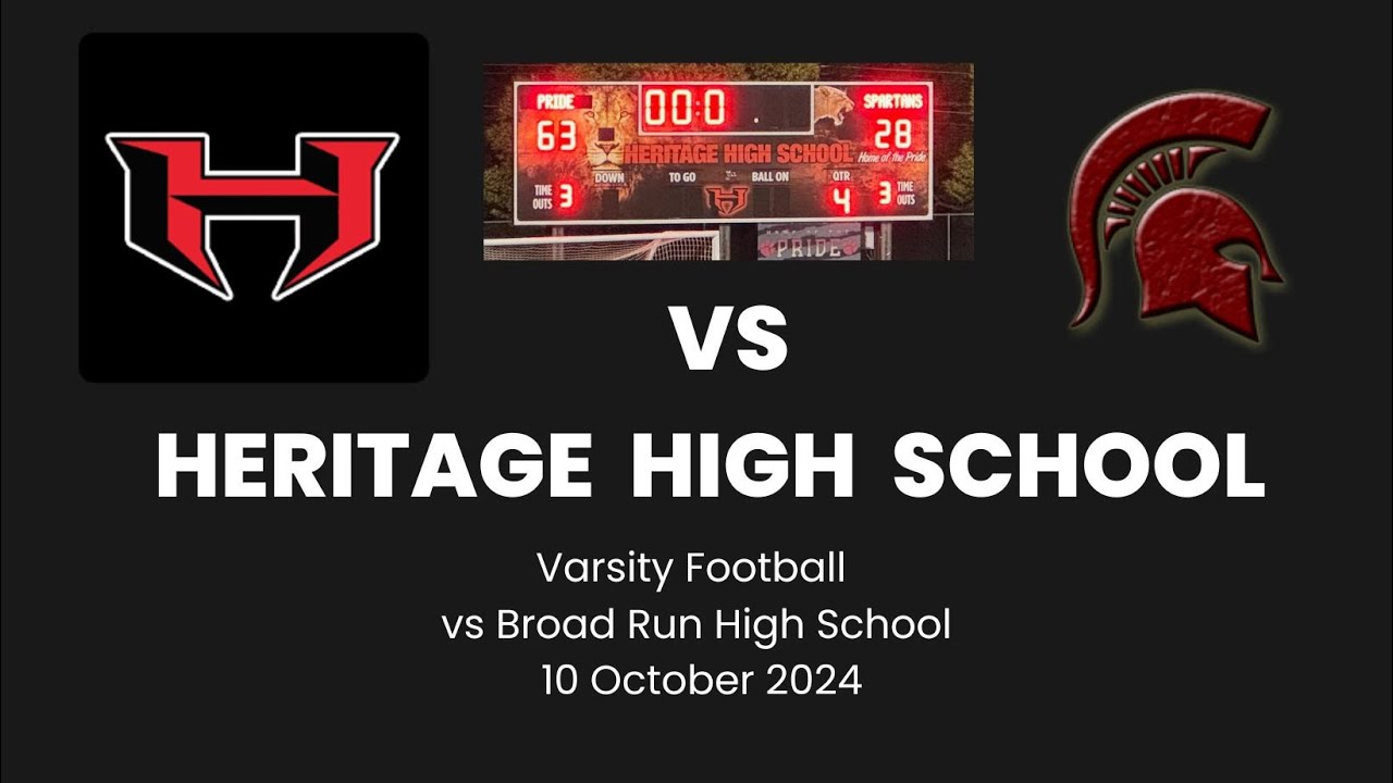 Heritage High School vs Broad Run HS: Varsity Football - 10Oct24 - YouTube