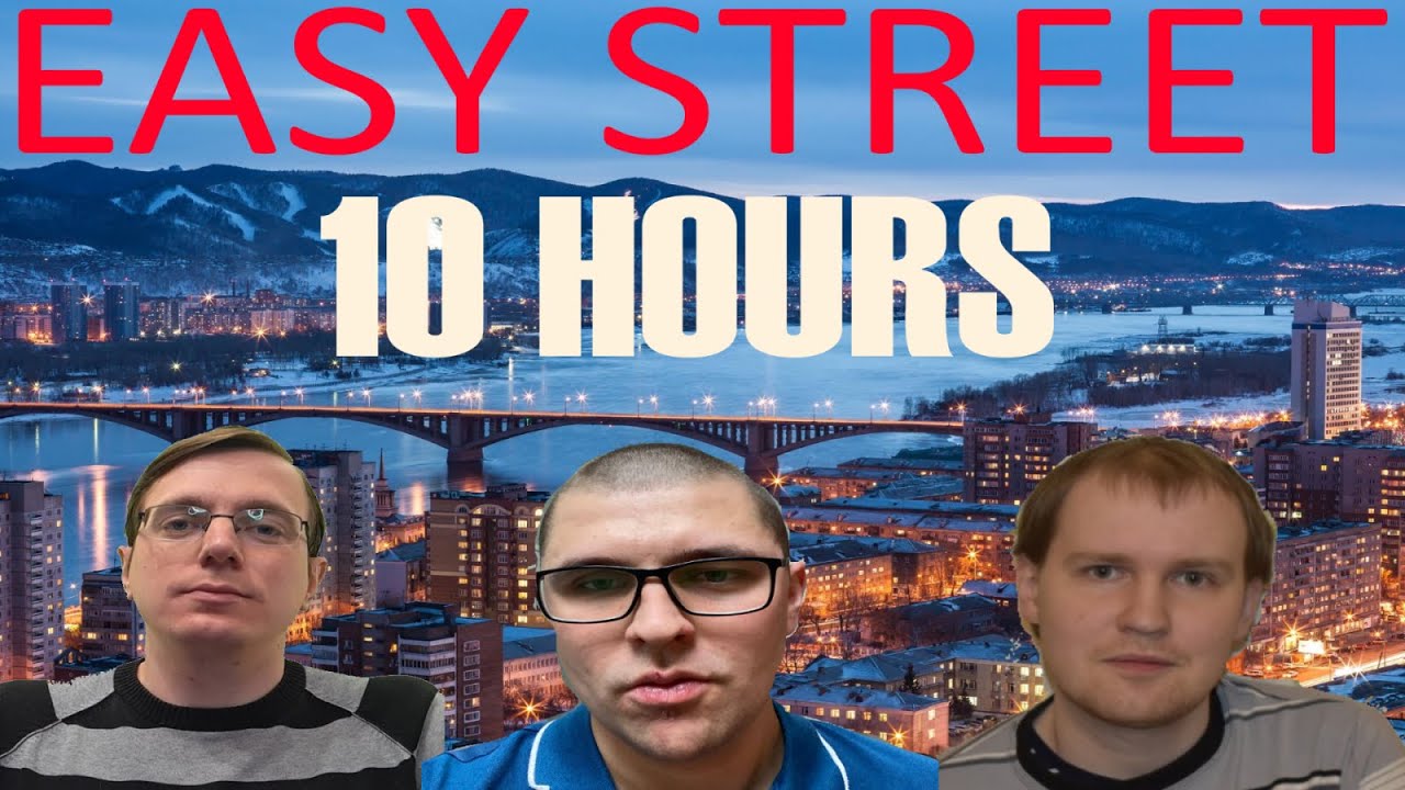POLZUNOVA EASY STREET 10 HOURS - YouTube
