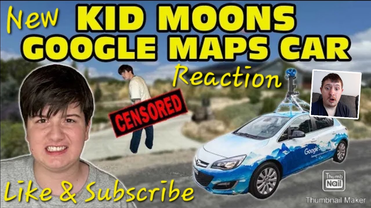 [Reaction] Kid Temper Tantrum Moons Google Street View Car! - Grounded ...