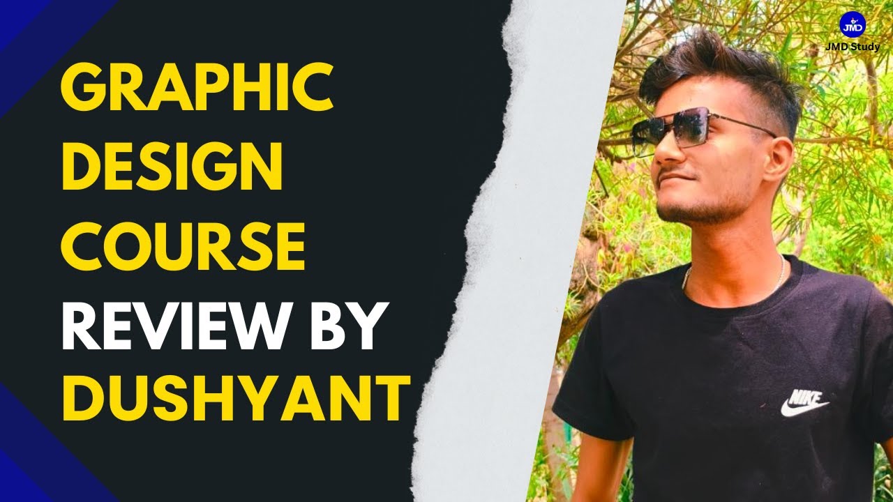 Graphic Design Course Reviews by Dushyant | JMD Study Graphic Design ...