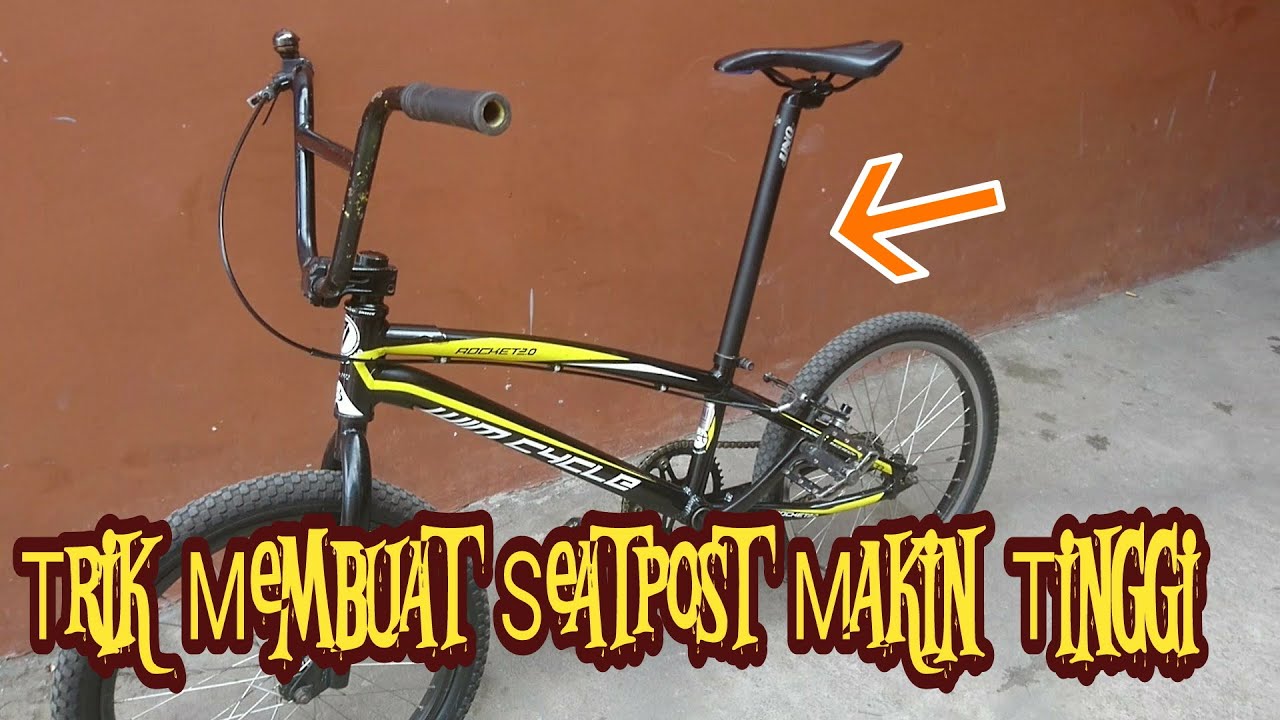 Cara Membuat SeatPost Sepeda Menjadi Lebih Tinggi | SEPEDA BAGUS - YouTube