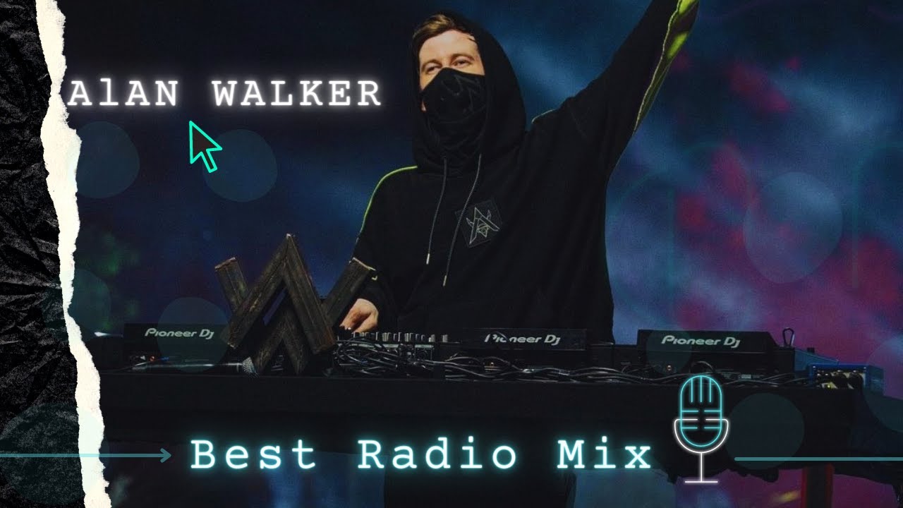 Alan Walker Best Radio Mix Special - YouTube
